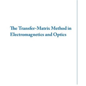 خرید و قیمت دانلود کتاب The Transfer-Matrix Method in Electromagnetics ...