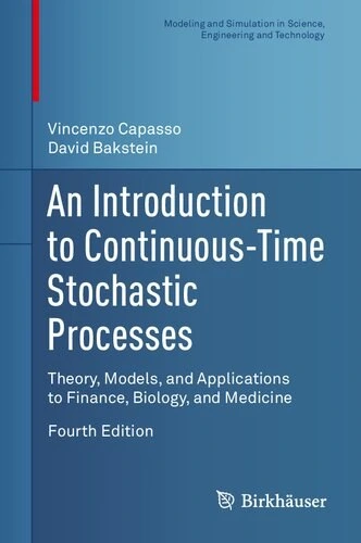 خرید و قیمت دانلود کتاب An Introduction to Continuous-Time Stochastic Processes [4 ed.] | ترب