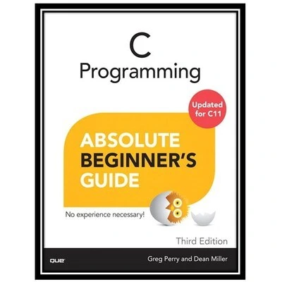 خرید و قیمت کتاب C Programming Absolute Beginners Guide | ترب