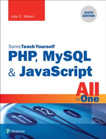 خرید و قیمت دانلود کتاب PHP, MySQL & JavaScript All in One, Sams Teach Yourself 2017 | ترب