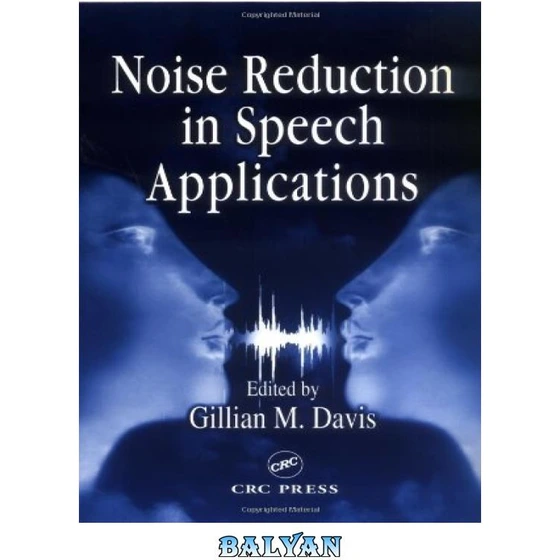 خرید و قیمت دانلود کتاب Noise Reduction in Speech Applications | ترب