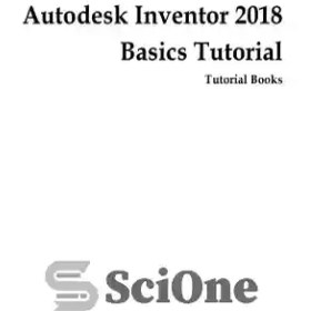خرید و قیمت دانلود کتاب Autodesk Inventor 2018 Basics Tutorial – آموزش مبانی Autodesk Inventor ...