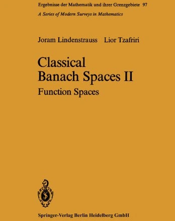 خرید و قیمت دانلود کتاب Classical Banach Spaces II: Function Spaces 1979 ا کتاب انگلیسی فضاهای ...