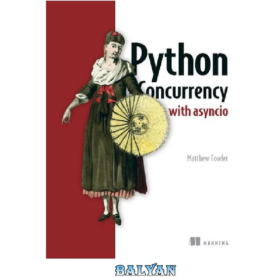 خرید و قیمت دانلود کتاب Python Concurrency With Asyncio ترب