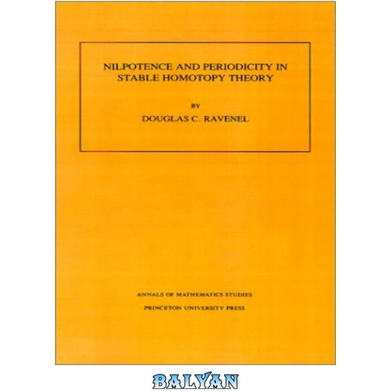 خرید و قیمت دانلود کتاب Nilpotence and Periodicity in Stable Homotopy ...