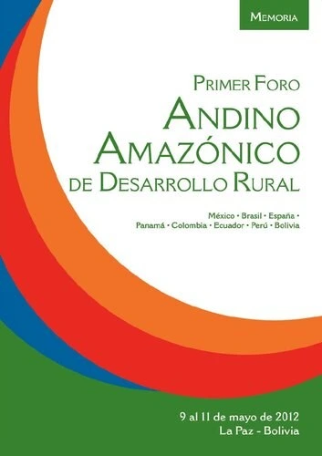 خرید و قیمت دانلود کتاب Memoria del Primer Foro Andino Amazónico de Desarrollo Rural, La Paz, 9 ...