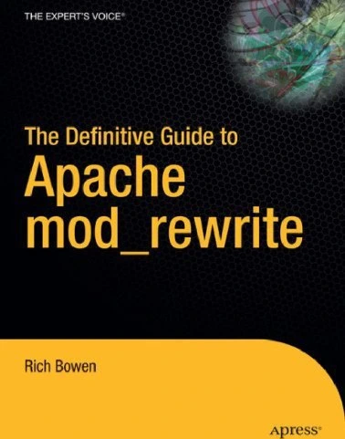 خرید و قیمت دانلود کتاب The Definitive Guide to Apache mod rewrite ویرایش 1 ا کتاب انگلیسی ...