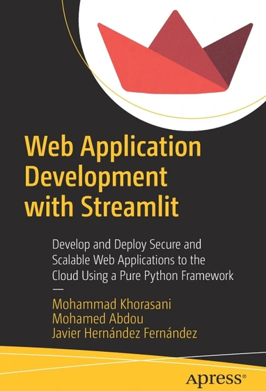 خرید و قیمت دانلود کتاب Web Application Development With Streamlit Develop And Deploy Secure