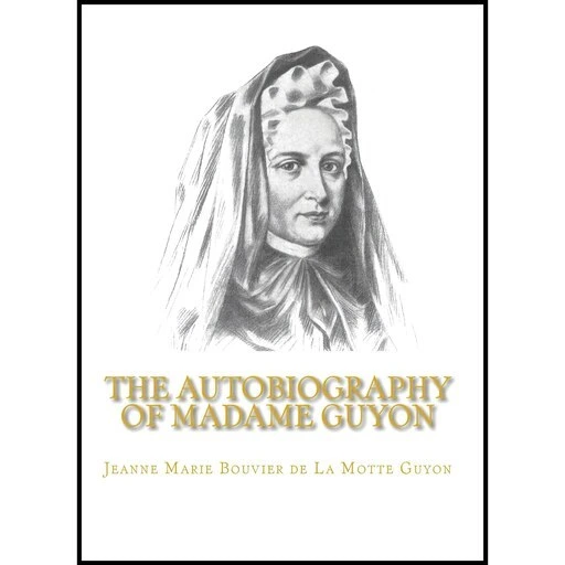 خرید و قیمت کتاب زبان اصلی The Autobiography of Madame Guyon انتشارات ...