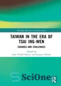 خرید و قیمت دانلود کتاب Taiwan in the Era of Tsai Ing-wen: Changes and Challenges – تایوان در ...