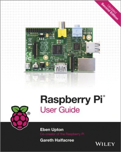 خرید و قیمت دانلود کتاب Raspberry Pi User Guide 2nd revised edition | ترب