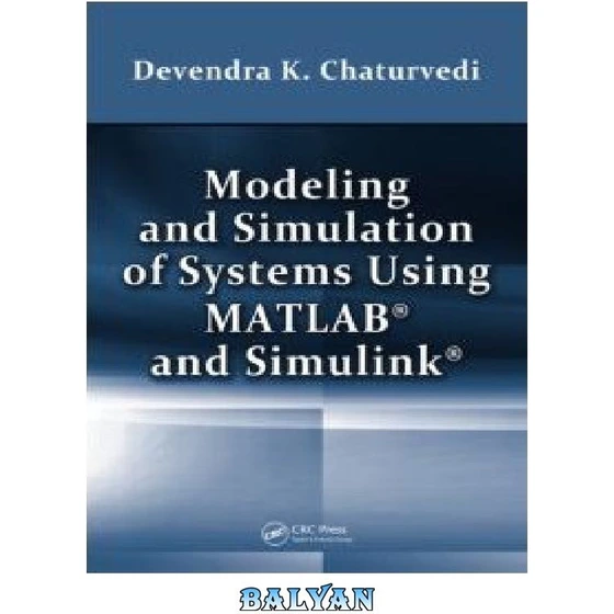 خرید و قیمت دانلود کتاب Modeling And Simulation Of Systems Using Matlab And Simulink ترب