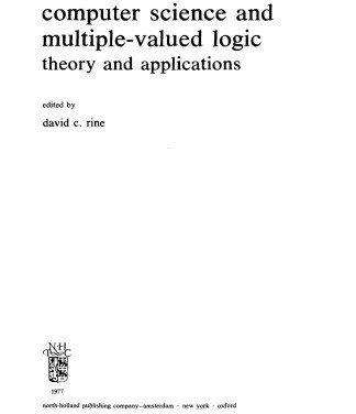 خرید و قیمت دانلود کتاب Computer Science and Multiple-Valued Logic. Theory and Applications 1977 ...