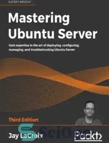 خرید و قیمت دانلود کتاب Mastering Ubuntu Server: Gain expertise in the art of deploying ...