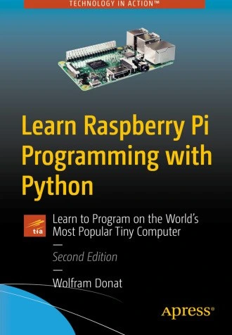 خرید و قیمت دانلود کتاب Learn Raspberry Pi Programming with Python ...