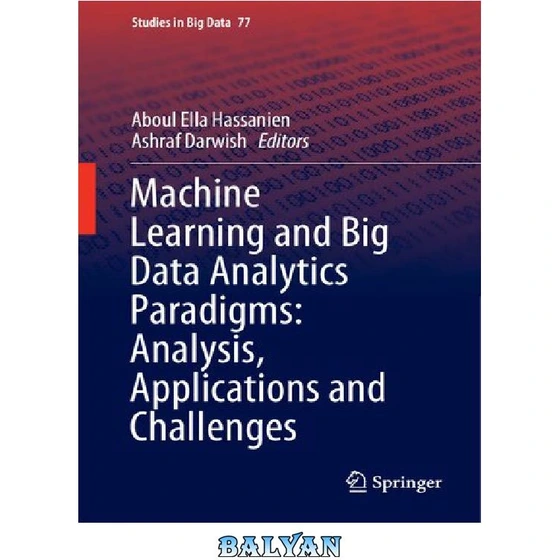 خرید و قیمت دانلود کتاب Machine Learning and Big Data Analytics Paradigms: Analysis ...