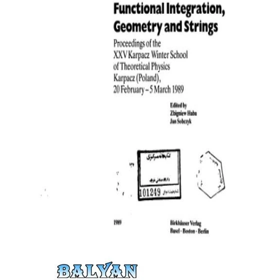 خرید و قیمت دانلود کتاب Functional Integration Geometry And Strings ترب