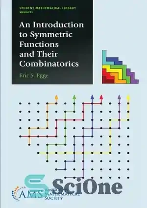 خرید و قیمت دانلود کتاب An Introduction to Symmetric Functions and Their Combinatorics - مقدمه ...