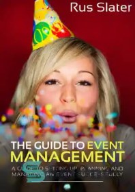 خرید و قیمت دانلود کتاب The Guide to Event Management: A Guide to ...