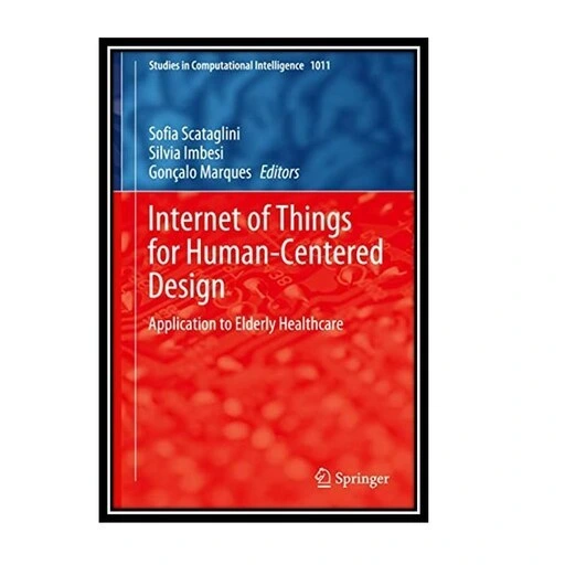 خرید و قیمت کتاب Internet of Things for Human-Centered Design | ترب
