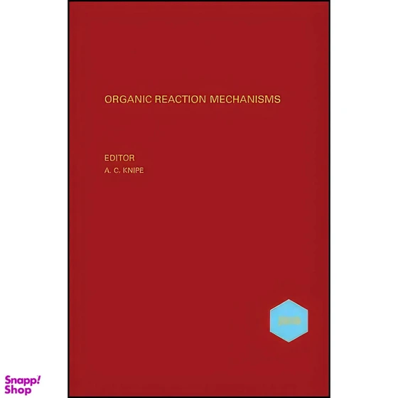خرید و قیمت کتاب Organic Reaction Mechanisms 2010 اثر A. C. Knipe انتشارات Wiley | ترب