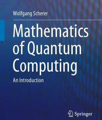 خرید و قیمت دانلود کتاب Mathematics of Quantum Computing: an ...