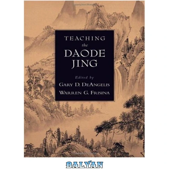 خرید و قیمت دانلود کتاب Teaching the Daode Jing (Teaching Religious ...