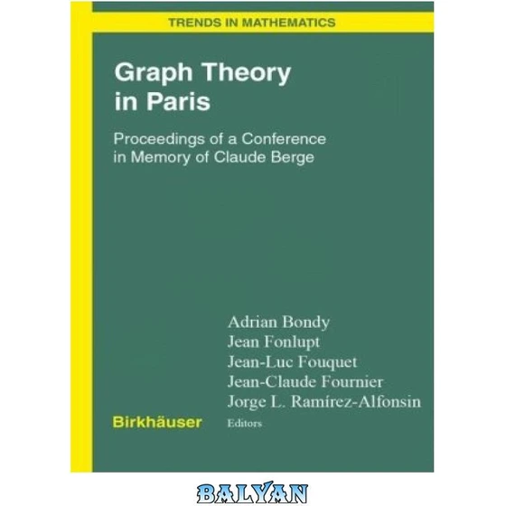 خرید و قیمت دانلود کتاب Graph Theory in Paris (Trends in Mathematics) | ترب