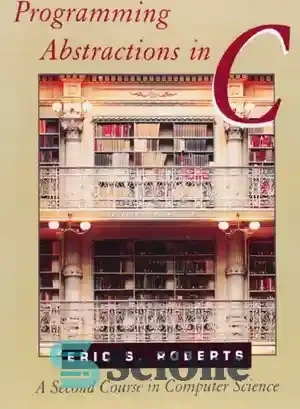 خرید و قیمت دانلود کتاب Programming Abstractions in C: A Second Course ...