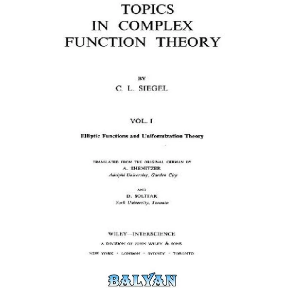 خرید و قیمت دانلود کتاب Topics In Complex Function Theory Vol 1 Elliptic Functions And