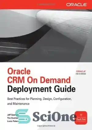 خرید و قیمت دانلود کتاب Oracle CRM On Demand Deployment Guide – راهنمای استقرار Oracle CRM On ...