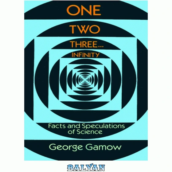 خرید و قیمت دانلود کتاب One Two Three . . . Infinity: Facts and ...
