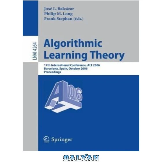 خرید و قیمت دانلود کتاب Algorithmic Learning Theory: 17th International ...
