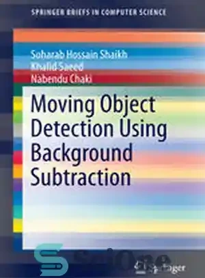 خرید و قیمت دانلود کتاب Moving Object Detection Using Background Subtraction - تشخیص شی متحرک با ...