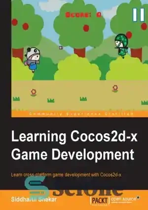 خرید و قیمت دانلود کتاب Learning Cocos2d-x Game Development - آموزش ساخت بازی Cocos2d-x | ترب