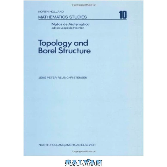 خرید و قیمت دانلود کتاب Topology and Borel Structure: Descriptive topology and set theory with ...