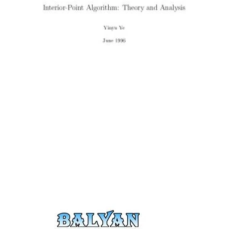 خرید و قیمت دانلود کتاب Interior-Point Algorithm: Theory and Analysis | ترب