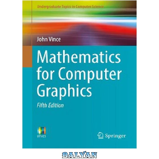 خرید و قیمت دانلود کتاب Mathematics for Computer Graphics | ترب