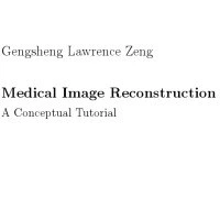 خرید و قیمت دانلود کتاب Medical Image Reconstruction: A Conceptual ...