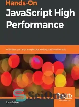 خرید و قیمت دانلود کتاب Hands-On JavaScript High Performance - جاوا ...