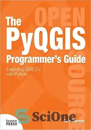 خرید و قیمت دانلود کتاب PyQGIS ProgrammerÖs Guide: Extending Qgis 2.X ...