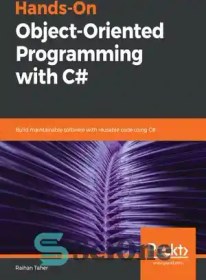 خرید و قیمت دانلود کتاب Hands-on object-oriented programming with C# : build maintainable ...