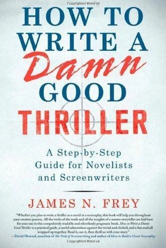خرید و قیمت دانلود کتاب How to Write a Damn Good Thriller: A Step-by ...