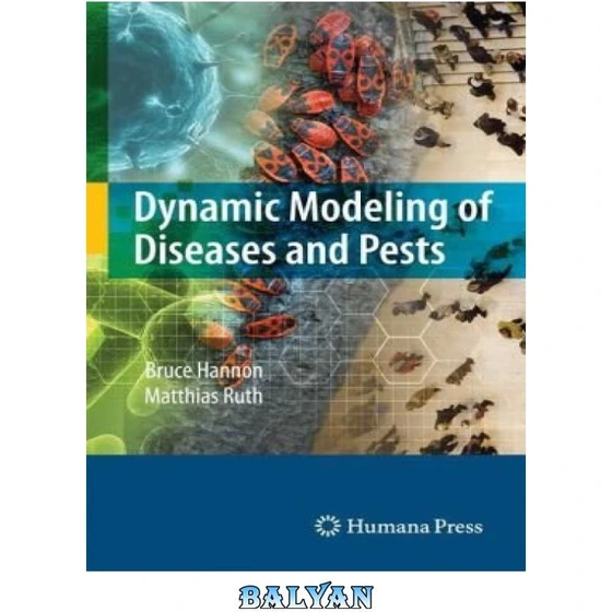 خرید و قیمت دانلود کتاب Dynamic Modeling Of Diseases And Pests Modeling Dynamic Systems ترب