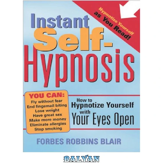 خرید و قیمت دانلود کتاب Instant Self Hypnosis How To Hypnotize