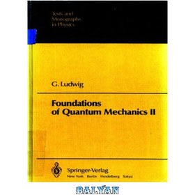 خرید و قیمت دانلود کتاب Foundations of Quantum Mechanics II ...