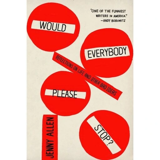 خرید و قیمت کتاب زبان اصلی Would Everybody Please Stop اثر Jenny Allen ...