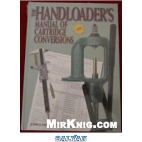خرید و قیمت دانلود کتاب The Handloader`s manual of cartridge ...