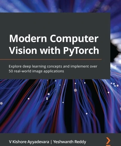خرید و قیمت دانلود کتاب Modern Computer Vision with Pytorch ویرایش 1 | ترب