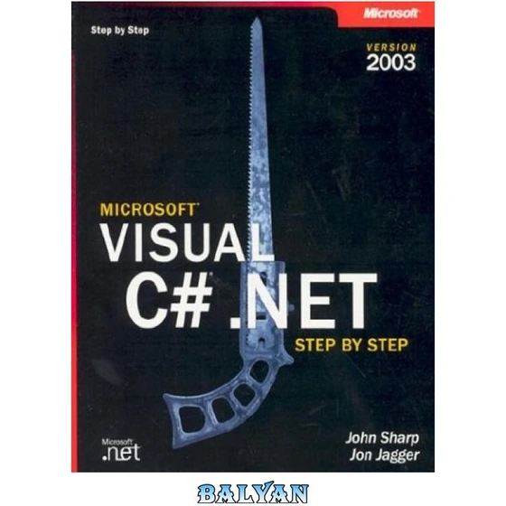 خرید و قیمت دانلود کتاب Microsoft Visual C# .NET Step by Step--Version 2003 (Step By Step ...